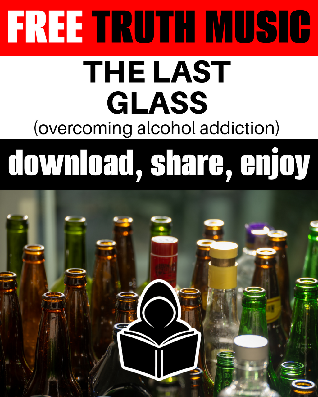 THE LAST GLASS (Overcoming Alcohol Addiction) FREE Truth Music ...